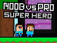 Noob vs Pro Super Hero 🕹️ Play online on Sgames